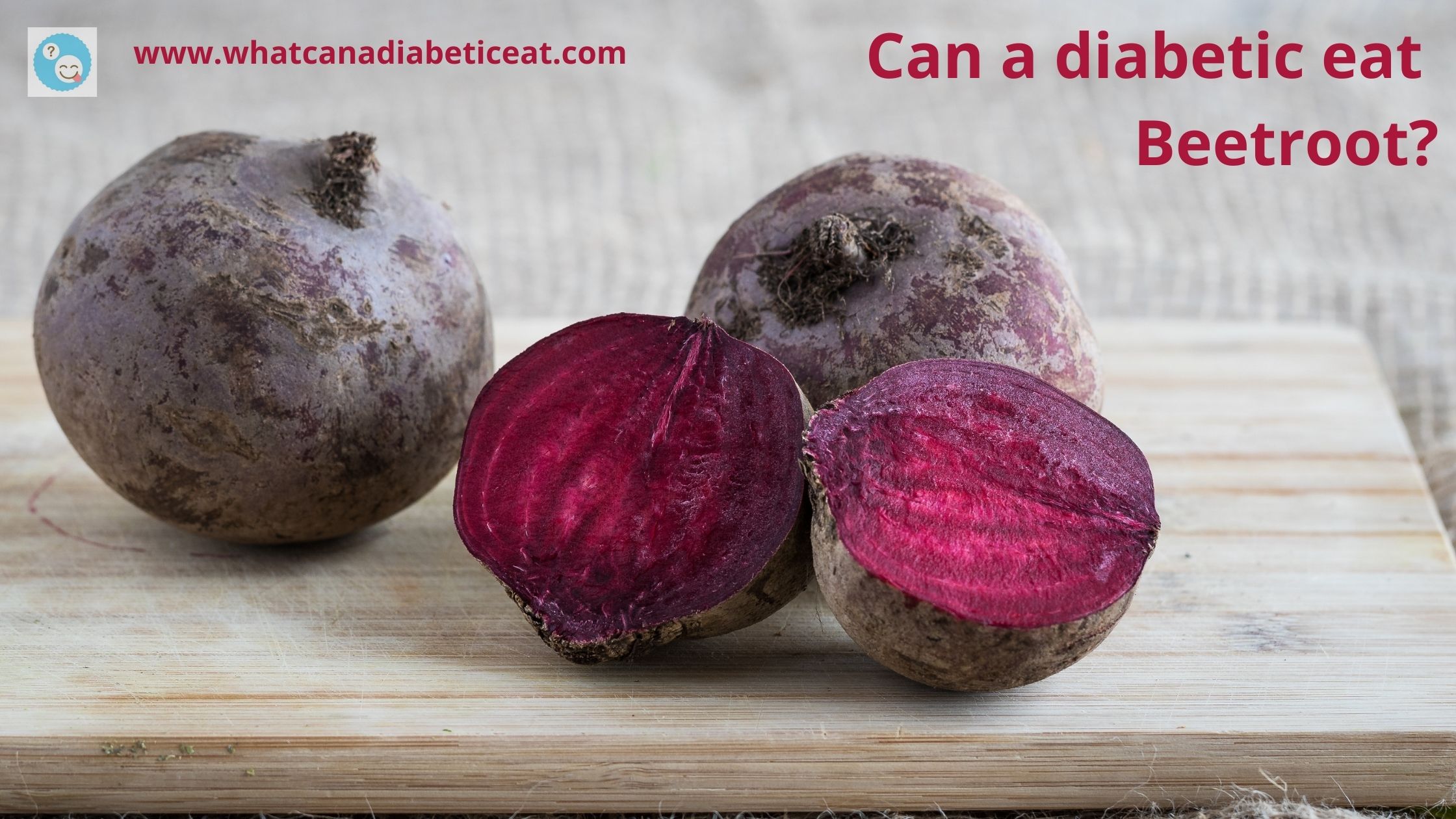 Can a diabetic eat Beetroot? Are beets high in sugar?